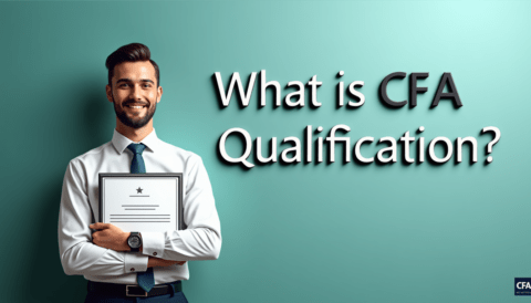 What Is CFA Qualification? A Guide For Finance Professionals