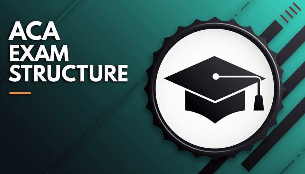 ACA Exam Structure: Everything You Need To Know
