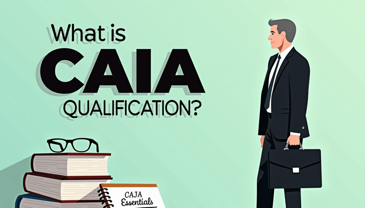 What Is CAIA Qualification? A Guide To Alternative Investments