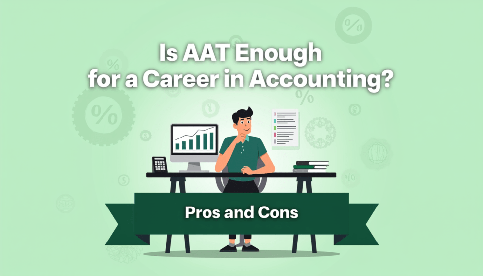 Is AAT Enough For A Career In Accounting? Pros & Cons