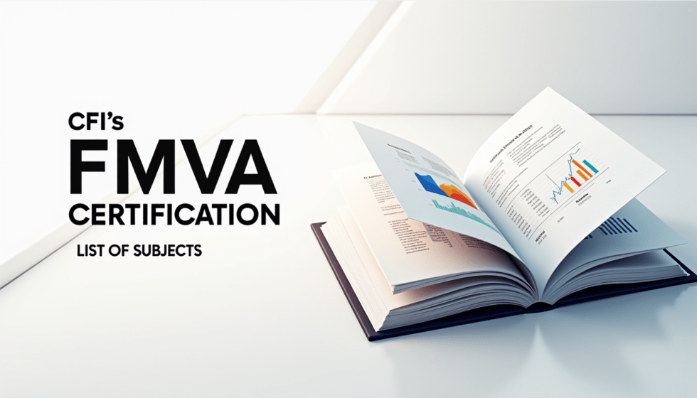 CFI FMVA Subjects List: Key Topics In Financial Modelling